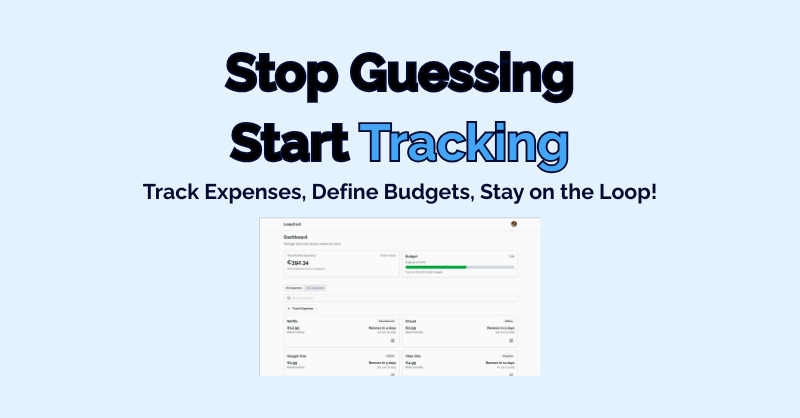 Track All Your Recurring Expenses | LoopCost